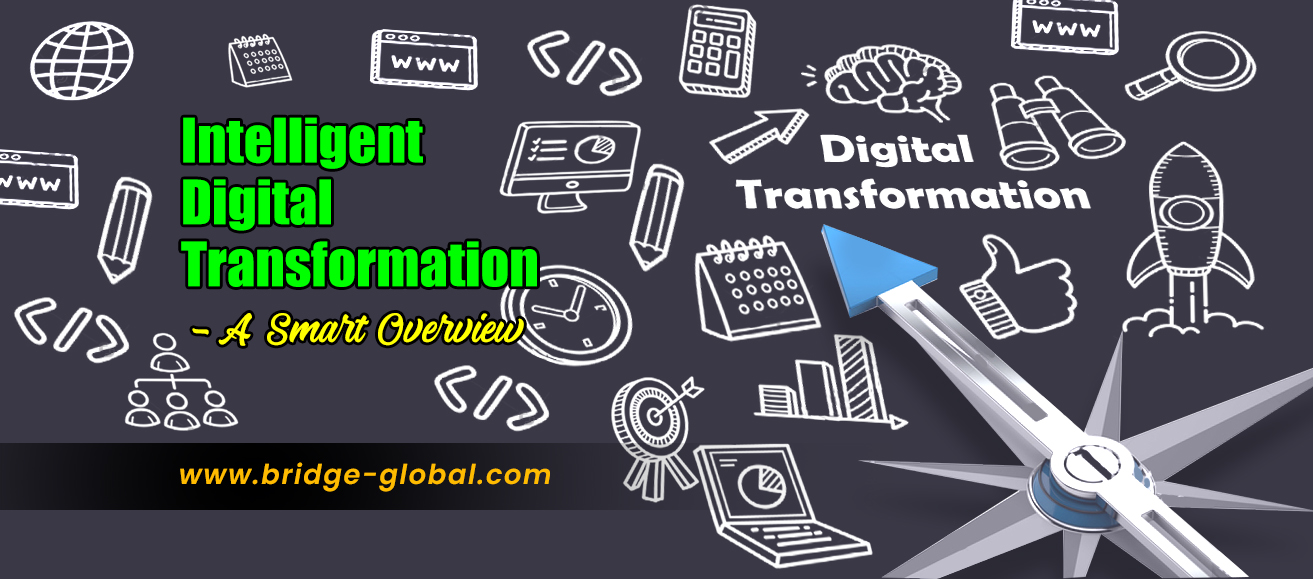 What Is An Intelligent Digital Transformation And How Does It Work