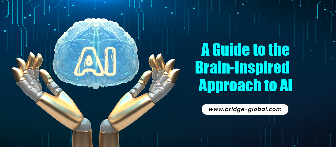 The Brain-Inspired Approach to AI - A Developer's Guide